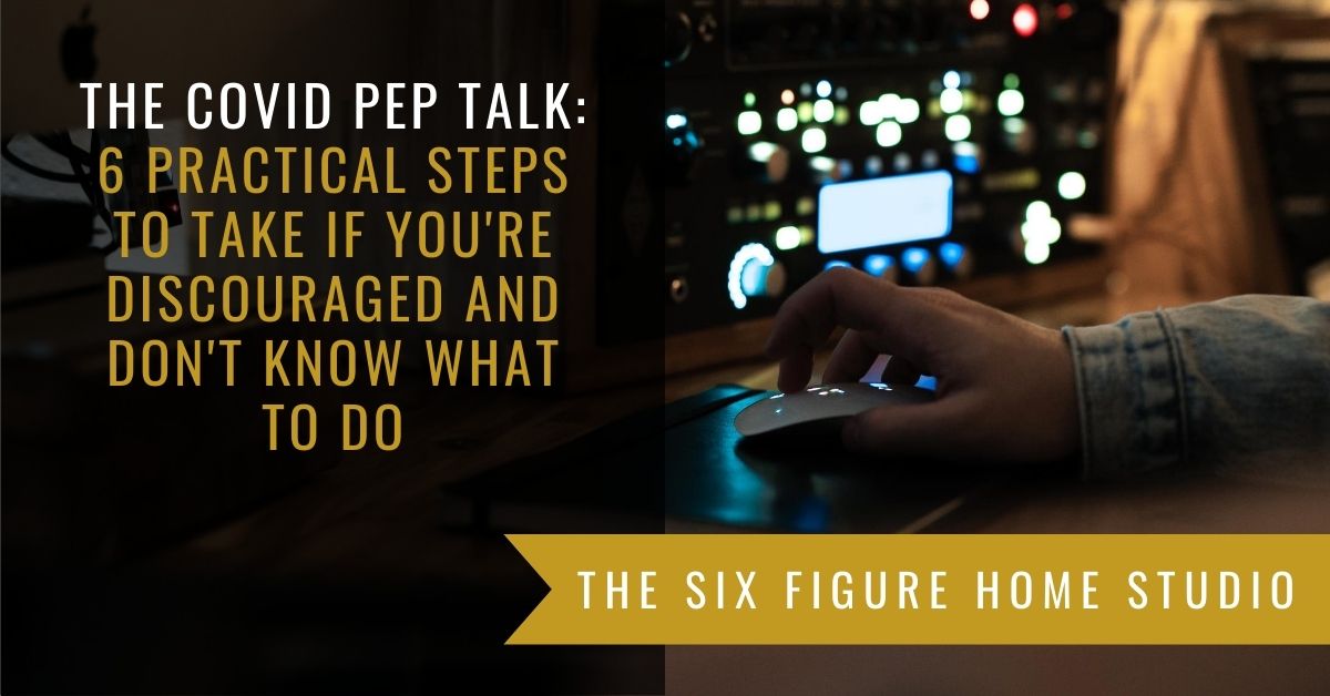 The COVID Pep Talk: 6 Practical Steps To Take If You're Discouraged And ...